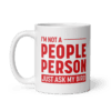 Not a People Person Bird Mug - Birdwear